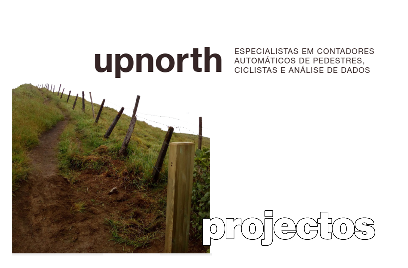 Upnorth | Projetos